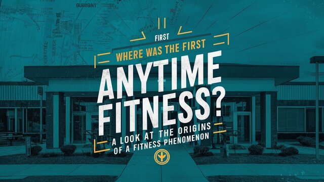 Where Was the First Anytime Fitness? A Look at the Origins of a Fitness ...